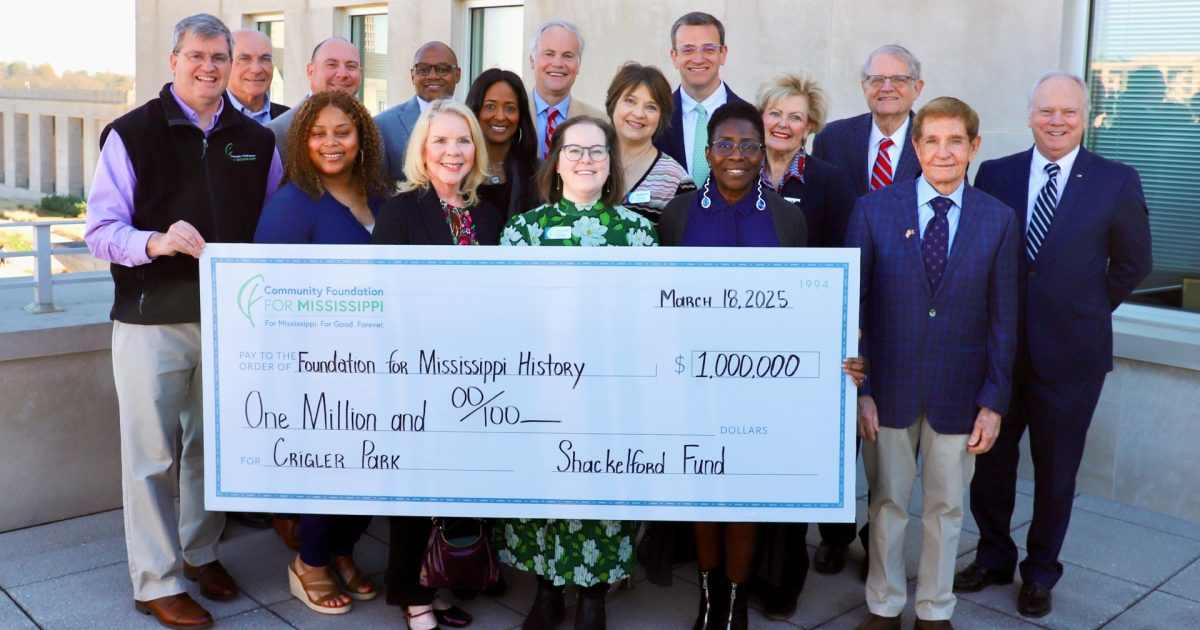 Community Foundation for Mississippi Awards $1 Million Grant to Advance ...